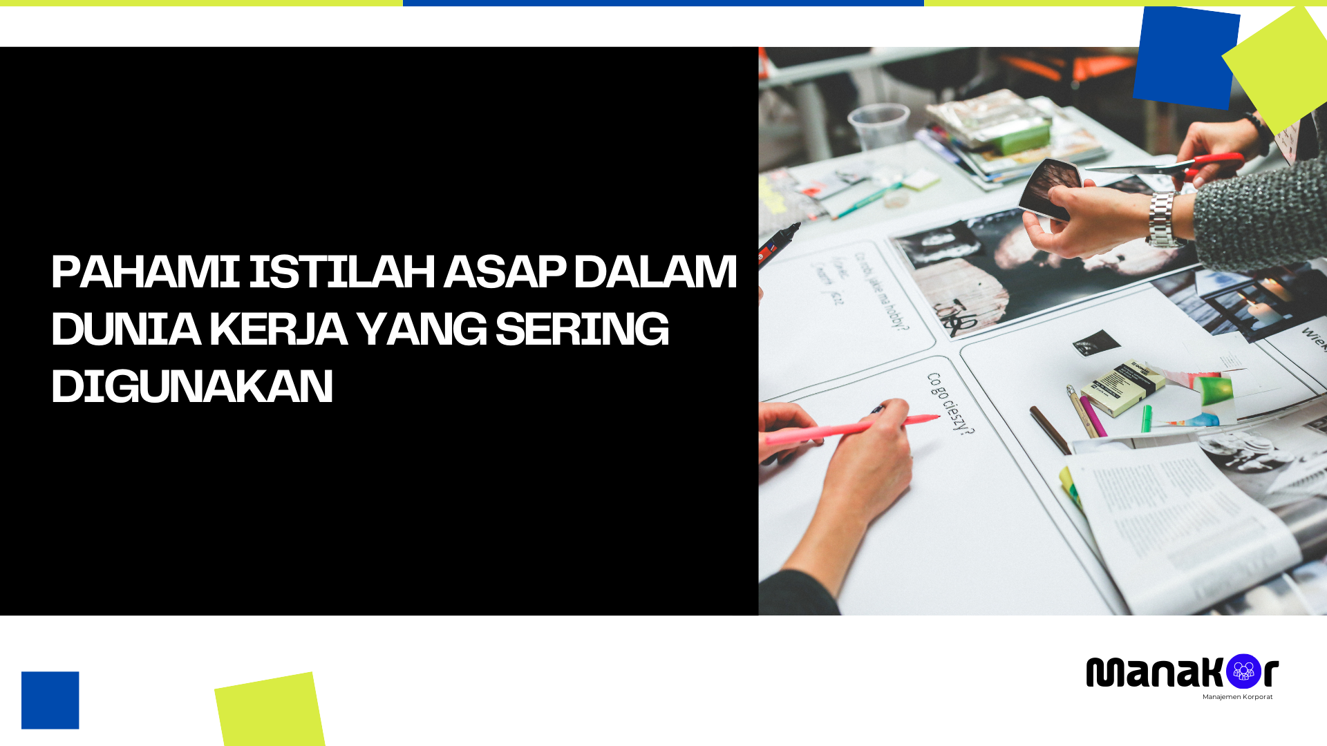 Pahami Istilah Asap dalam Dunia Kerja yang Sering Digunakan - Manajemen ...