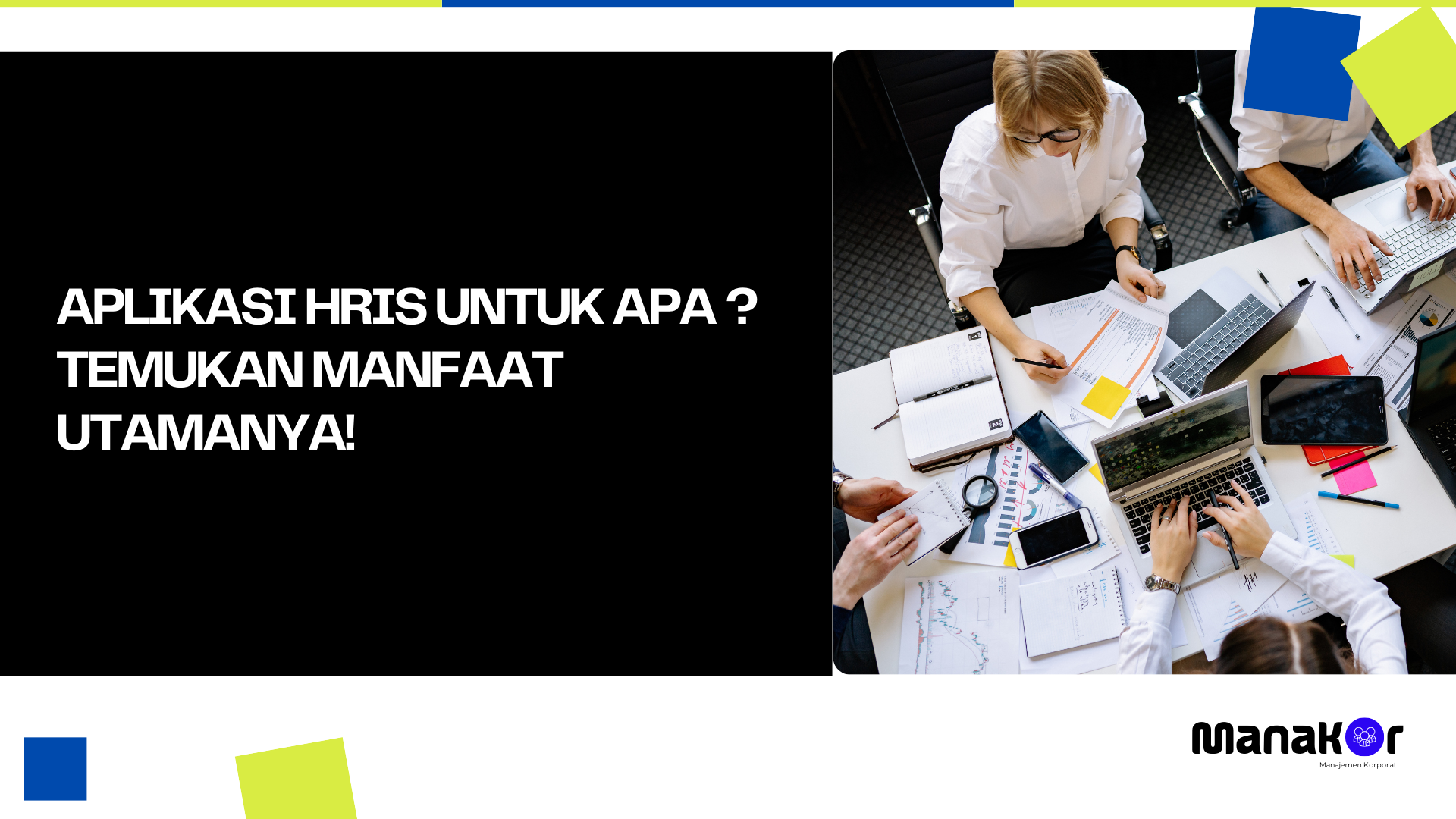 Aplikasi HRIS untuk Apa ? Temukan Manfaat Utamanya! - Manajemen Korporat