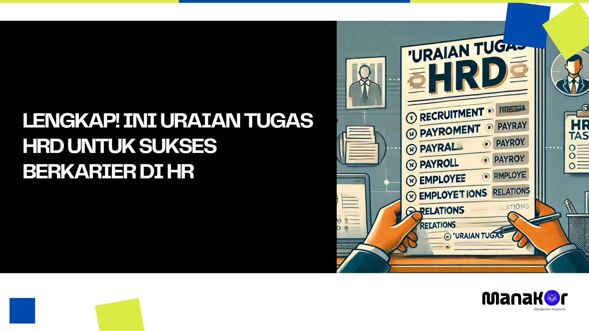 Lengkap! Ini Uraian Tugas HRD untuk Sukses Berkarier di HR