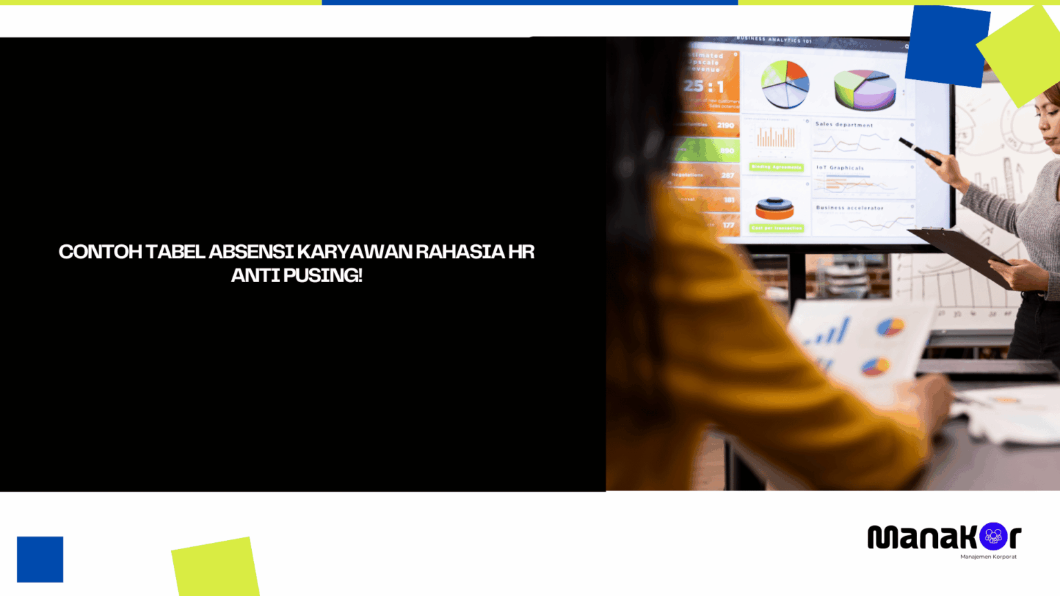 Contoh Tabel Absensi Karyawan Rahasia HR Anti Pusing! - Manajemen Korporat